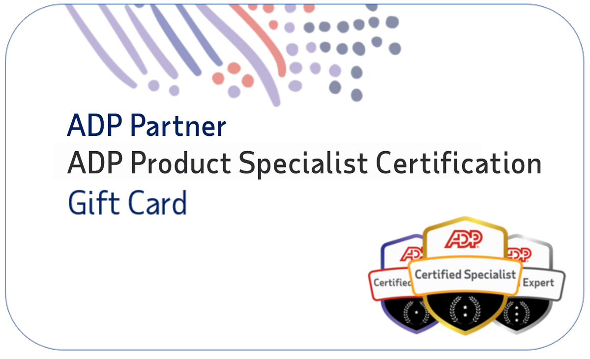 ADP Partner: ADP Product Specialist Certification Gift Card – ADP Professional Certification